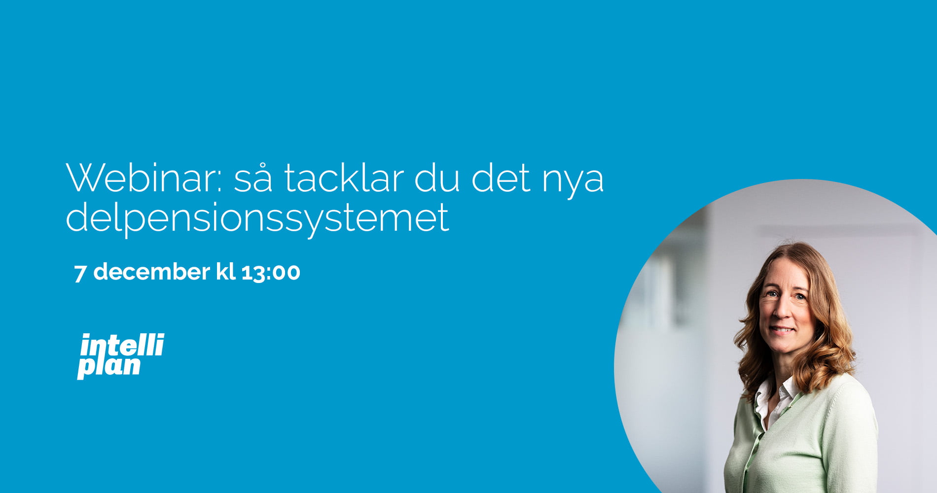 Webinar: Så tacklar du det nya delpensionssystemet